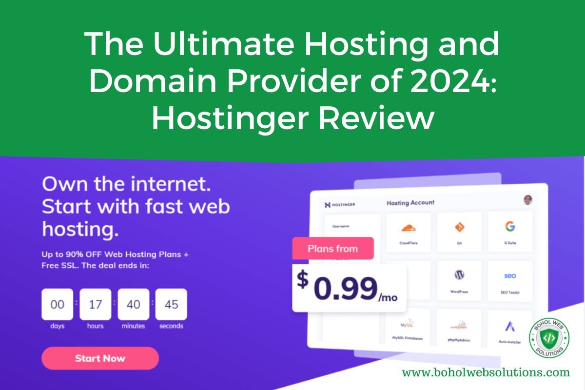 The Ultimate Hosting and Domain Provider of 2024: Hostinger Review - boholwebsolutions.com